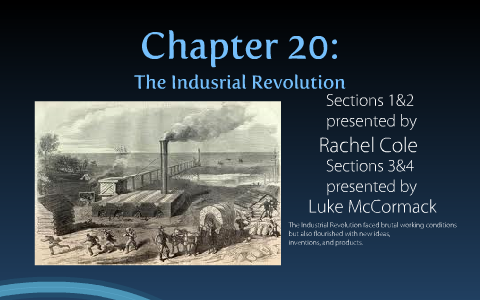 Chapter 20: The Industrial Revolution by Luke McCormack on Prezi