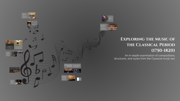 Exploring the Music of the Classical Period (1750-1820) by Marjun Casas ...