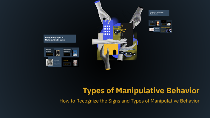 Types of Manipulative Behavior by Jenn Batina on Prezi