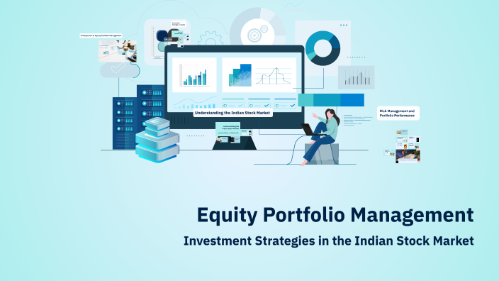 Equity Portfolio Management by Tarun Singhal on Prezi