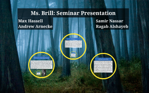 Ms. Brill: Seminar Presentation by Max Hassell