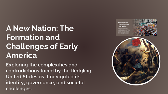 A New Nation: The Formation and Challenges of Early America by Audrey ...