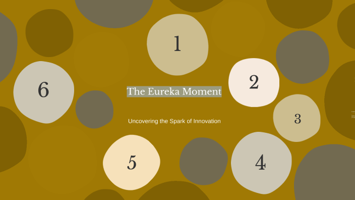 The Eureka Moment by lesly Vale on Prezi
