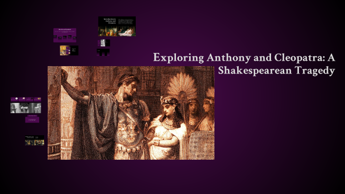 Exploring Anthony and Cleopatra: A Shakespearean Tragedy by Filippo ...