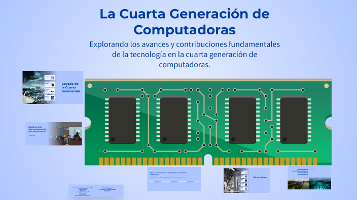 La Cuarta Generación de Computadoras by Ana Maria Molina Gutierrez on Prezi