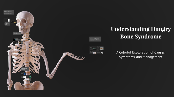 Understanding Hungry Bone Syndrome by G Mm on Prezi