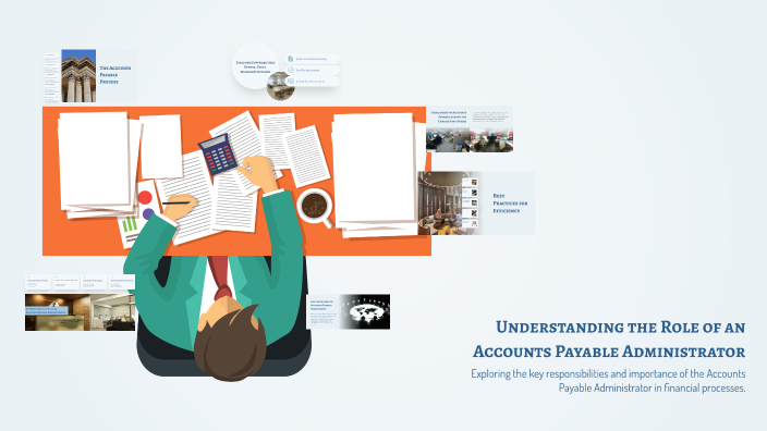 Understanding the Role of an Accounts Payable Administrator by George ...