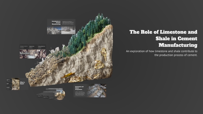 The Role of Limestone and Shale in Cement Manufacturing by sitta sir on ...