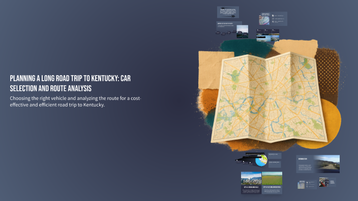 Planning a Long Road Trip to Kentucky: Car Selection and Route Analysis ...