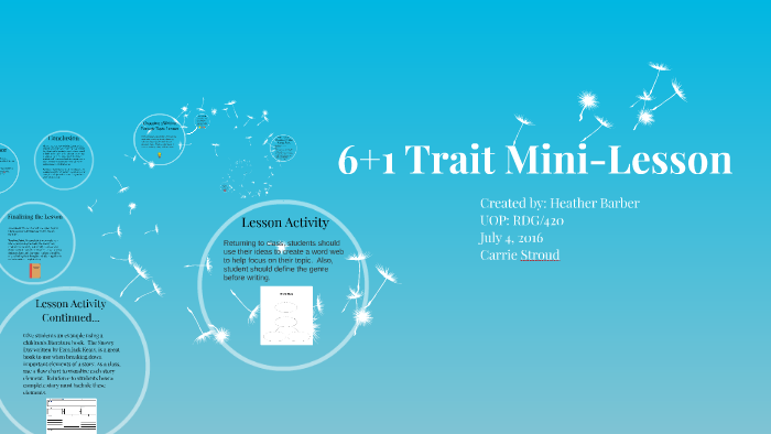 6+1 Trait Mini-Lesson by heather barber on Prezi