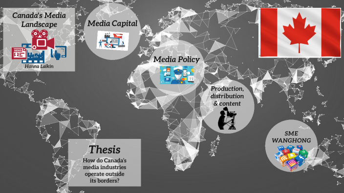 Canada Media Landscape by Hanna Laikin on Prezi