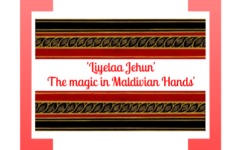 Liyelaa Jehun by lahu lahfa on Prezi