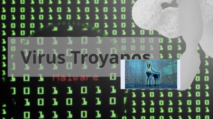 Guía sobre Virus Troyanos by aleja ndra on Prezi