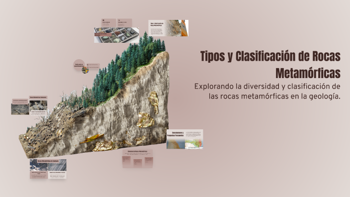 Tipos y Clasificación de Rocas Metamórficas by Juan Ch on Prezi