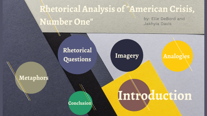 rhetorical analysis of "American Crisis, Number One" by Elle DeBord on ...