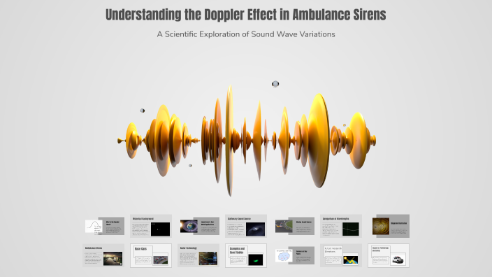 Doppler effect in ambulance sirens by Naya R I Alrantisi on Prezi