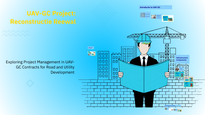 UAV-GC Project: A New Approach to Infrastructure by Reijer Peters on Prezi