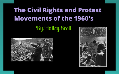 Civil Rights Protests and the Vietnam War by Hailey Scott on Prezi