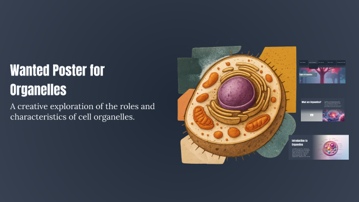 Wanted Poster for Organelles by jayden lee on Prezi