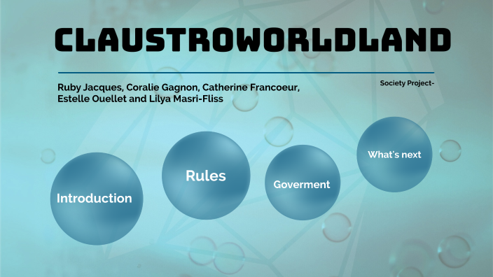 Claustro Worldland by Ruby Jacques on Prezi
