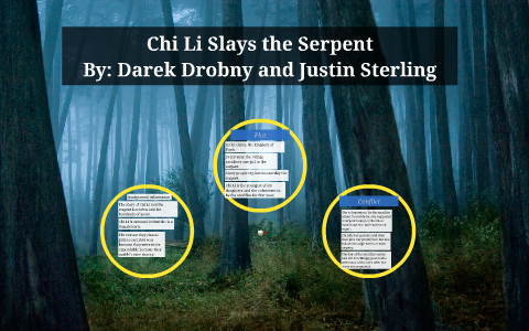 Chi Li Slays the Serpent by Justin Sterling on Prezi
