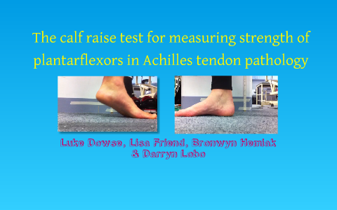 Calf Raise Test by Lisa Friend on Prezi