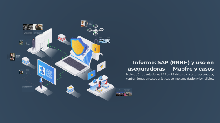 Informe: SAP (RRHH) y uso en aseguradoras — Mapfre y casos by Francis ...