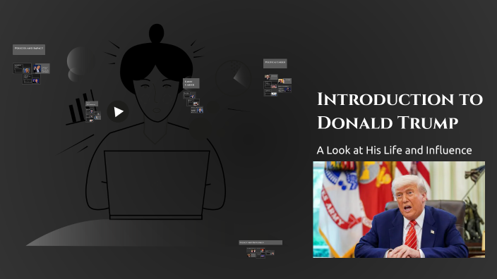 Introduction to Donald Trump by 李品謙 Stan Li on Prezi