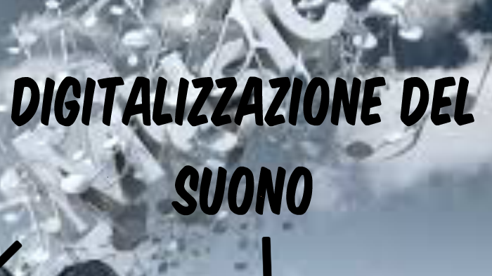 DIGITALIZZAZIONE DEl SUONo Massaria, Devine, Gianetti e Lucente by ...