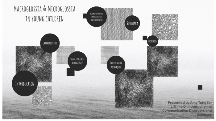Macroglossia and Microglossia in Young Children by Amy Tung on Prezi