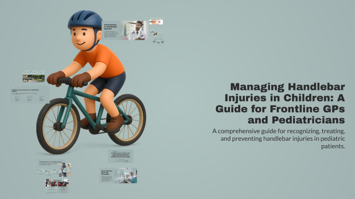 Managing Handlebar Injuries in Children: A Guide for Frontline GPs and ...