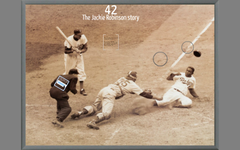 42 The Jackie Robinson story by Nancy Morales on Prezi