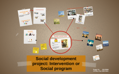 Social development project: Intervention or Social program by Christy ...