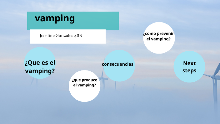 que es el vamping by joseline gonzales on Prezi