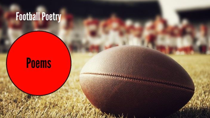 Football Poetry by Jareth Hall on Prezi