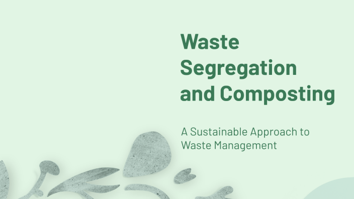 Waste Segregation and Composting by abc abc on Prezi