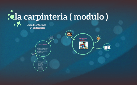 que es la carpinteria by Alejandro Montecinos Acuña on Prezi