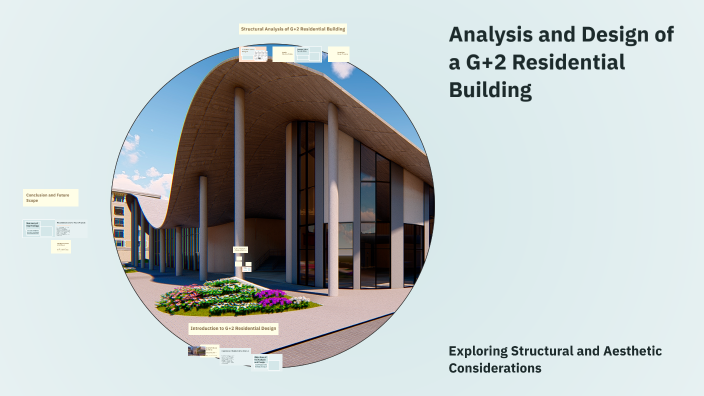 Analysis and Design of a G+2 Residential Building by Asif Abdul on Prezi