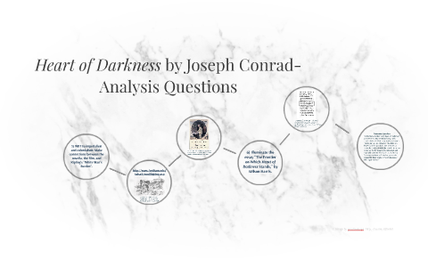 Heart of Darkness by Joseph Conrad- by Marie Payne on Prezi