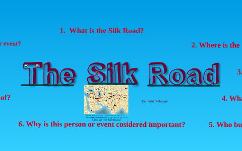 The Silk Road by Heidi Holcomb on Prezi