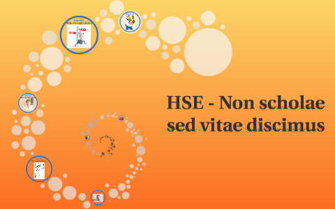 HSE - Non scholae sed vitae discimus by Sergey Lomdjaria on Prezi