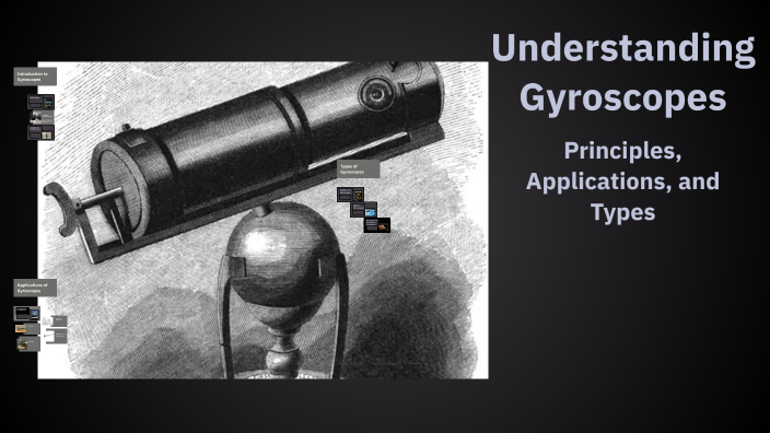 Understanding Gyroscopes by elina ashrafpour on Prezi