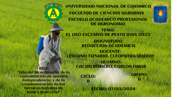 EL USO EXCESIVO DE PESTICIDAS 2023 by Carlos Omar Cacho Romero on Prezi