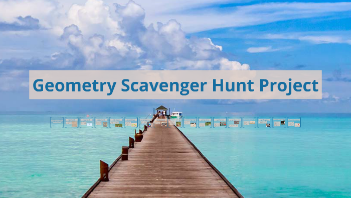 Geometry Scavenger Hunt Project by Elizabeth Morgan on Prezi