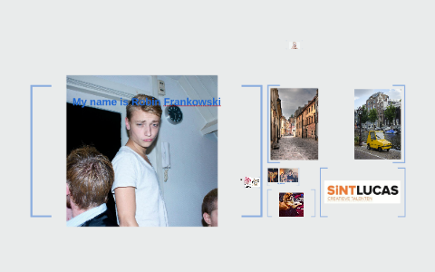 My name is Robin Frankowski by Robin Frankowski on Prezi