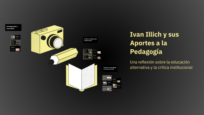 Ivan Illich y sus Aportes a la Pedagogía by MILY YAKELIN CABANILLAS ...