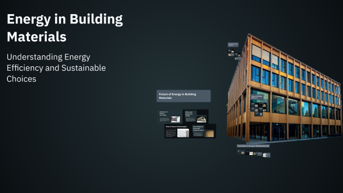 Energy in Building Materials by ROHAN RAJ.M on Prezi