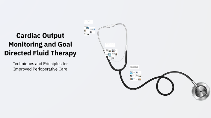 Cardiac Output Monitoring and Goal Directed Fluid Therapy by Johannes ...