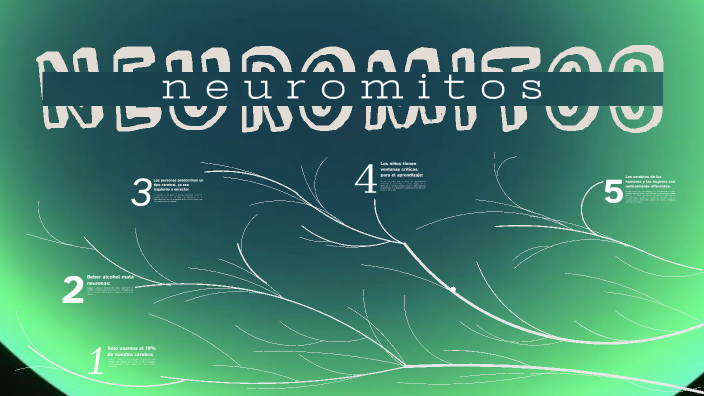 Neuromitos by Jessica Cuya on Prezi