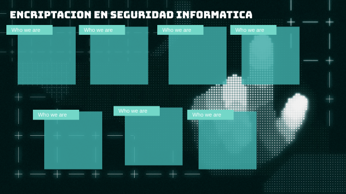 ENCRIPTACION EN SEGURIDAD INFORMATICA by jhon ttito on Prezi